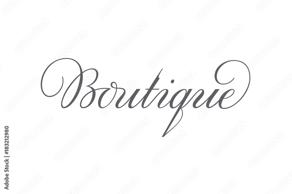 Boutique logo design. Vector sign lettering. Logotype calligraphy Stock ...