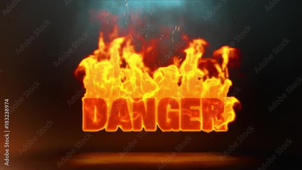 danger Word Hot Burning on Realistic Fire Flames Sparks And Smoke ...