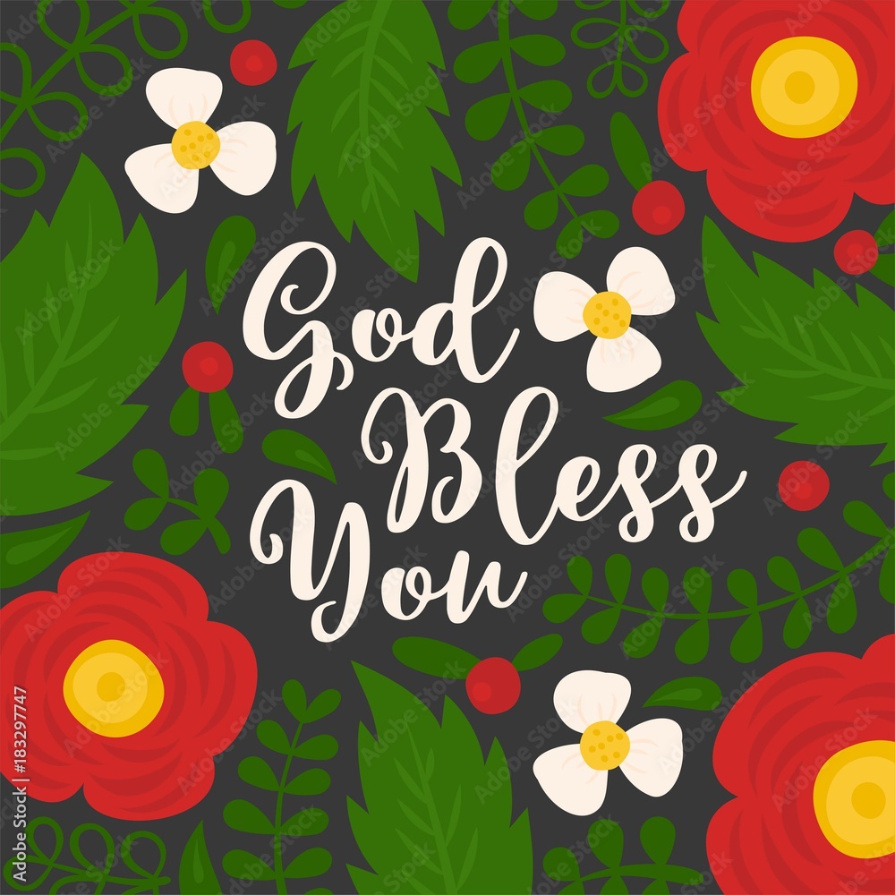 God bless you hand lettering quote with floral and leaves doodles, for ...
