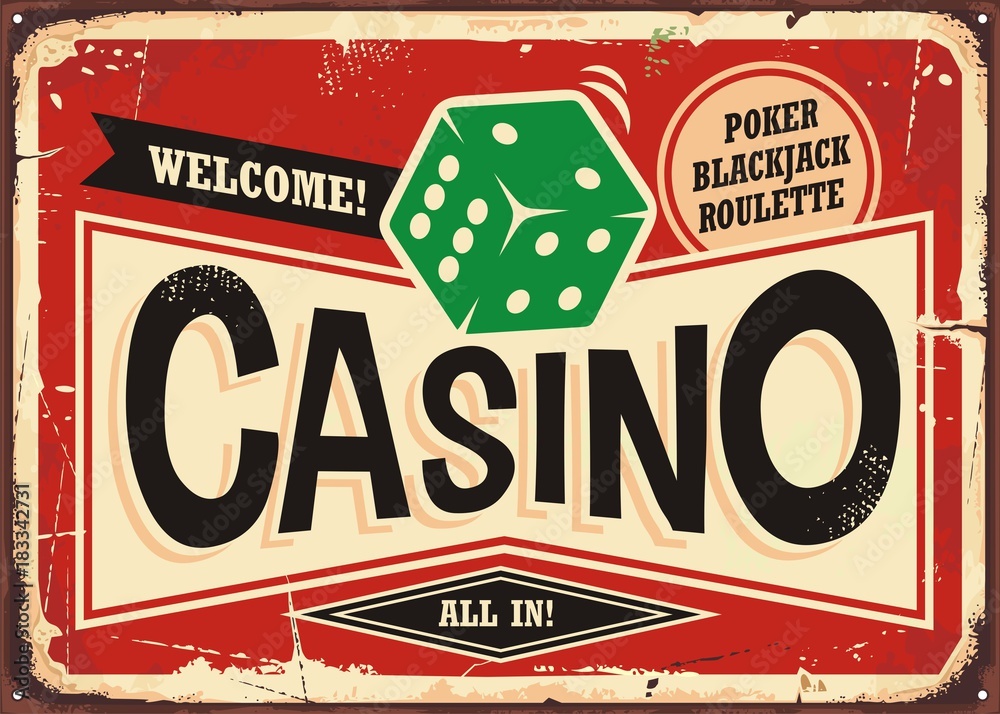 Casino retro sign. Vintage tin sign with green dice on red background ...