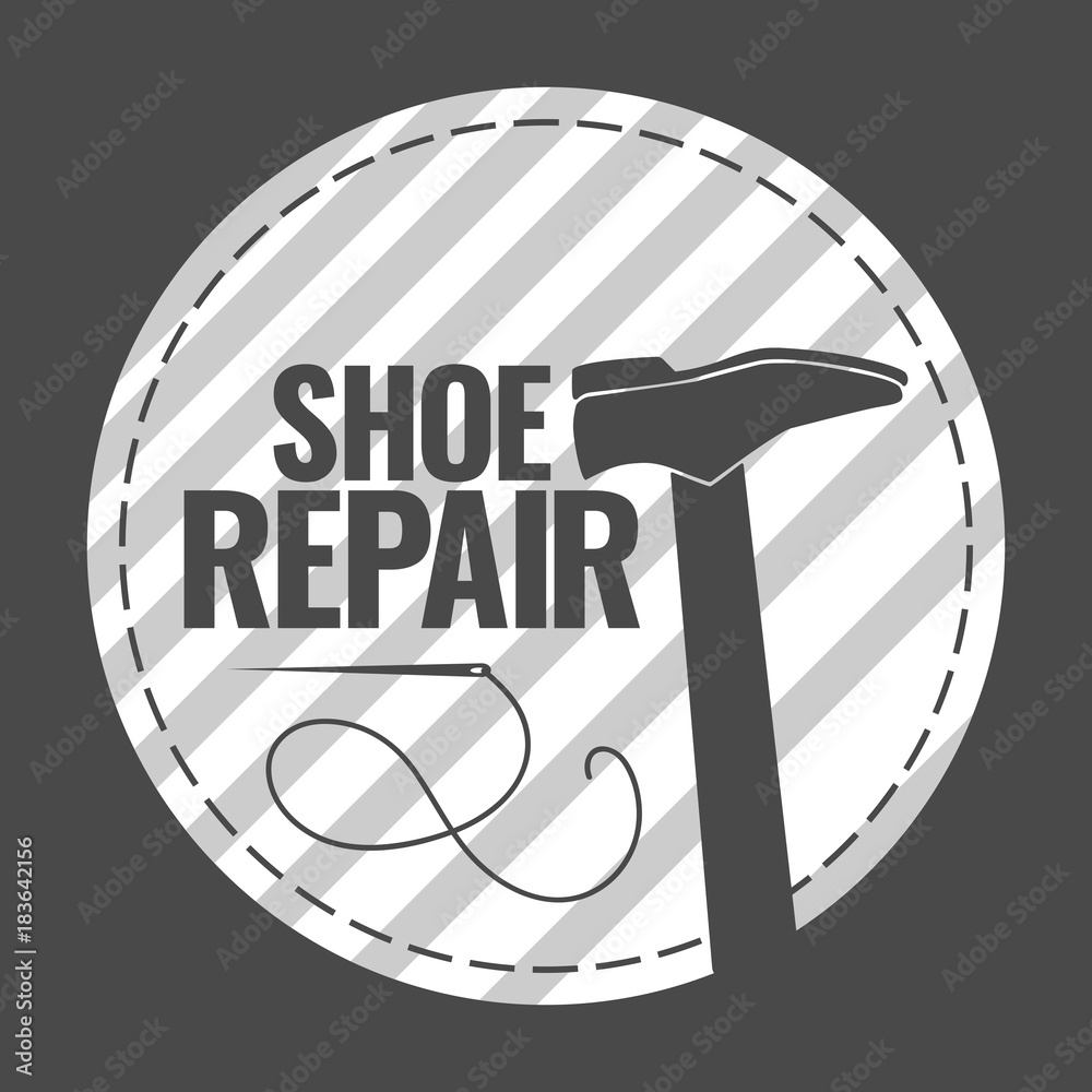 Vector illustration of shoe repair. A label, a symbol, an element of ...