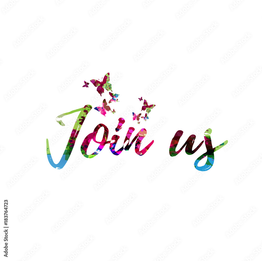 Join Us colorful handwritten inscription isolated. Join Us calligraphy ...