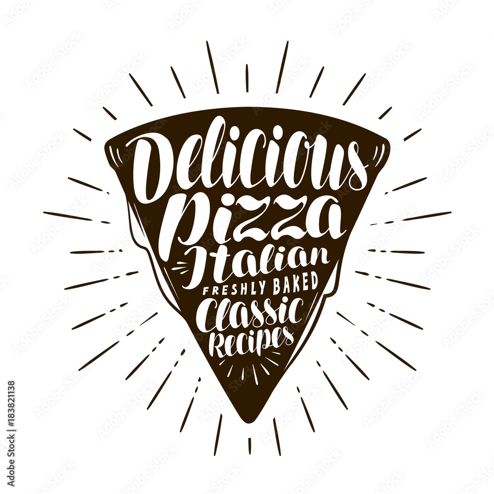 Pizza, fast food concept. Element for design menu restaurant or cafe ...