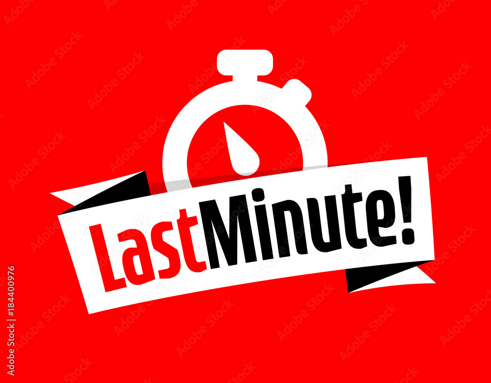 Last minute ! Stock Vector | Adobe Stock
