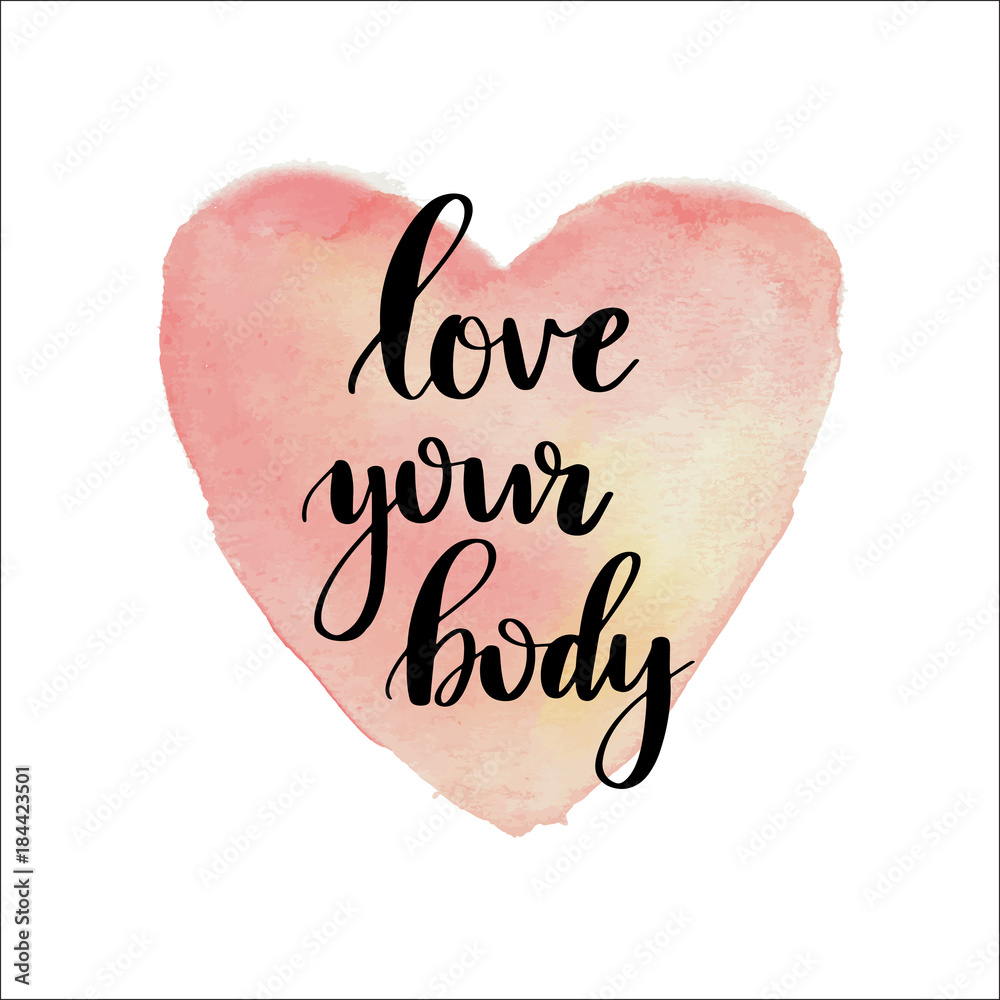 Love your body lettering. Body positive quote Calligraphy font Stock ...
