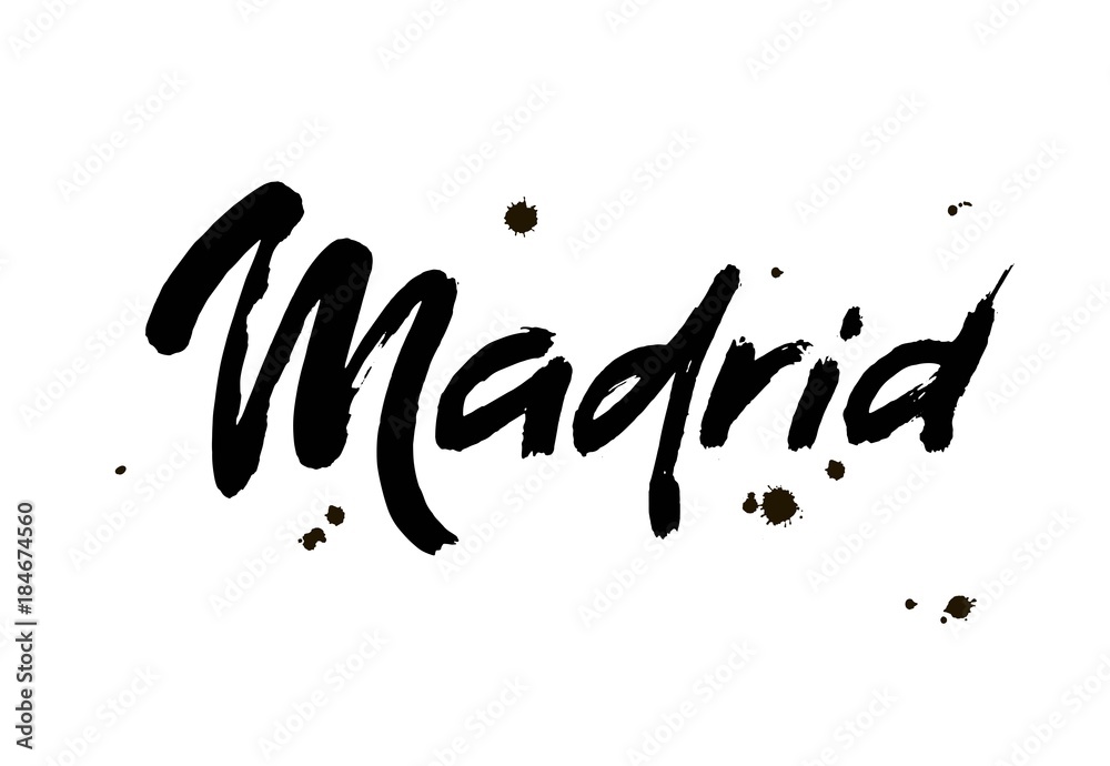 Madrid. Capital of Spain. Ink hand lettering. Modern brush calligraphy ...
