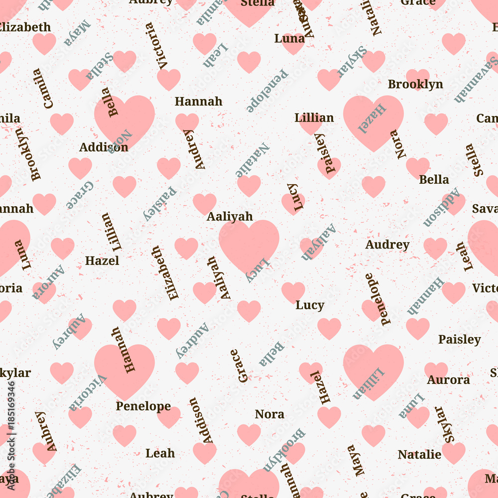Seamless texture from famous woman's names. Valentines day. Girl name ...