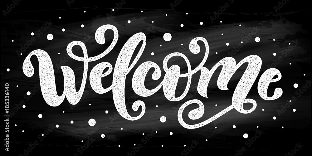 Welcome. Hand Lettering word. Handwritten modern brush typography sign ...