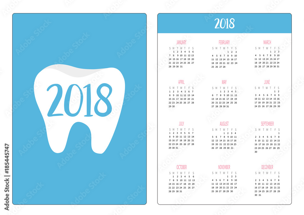 Pocket calendar 2018 year. Week starts Sunday. Healthy tooth icon. Oral ...