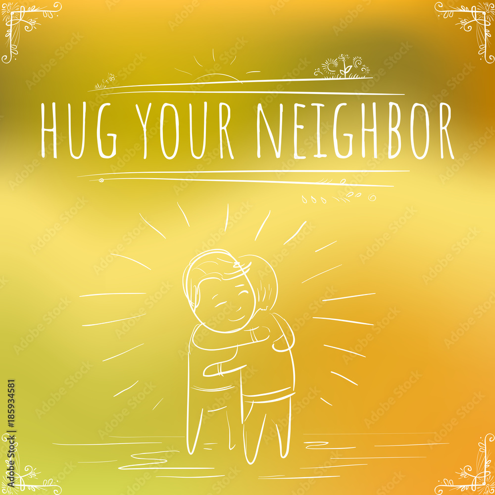 Hundred important reminders - notes - Hug your Neighbor - Yellow, green ...