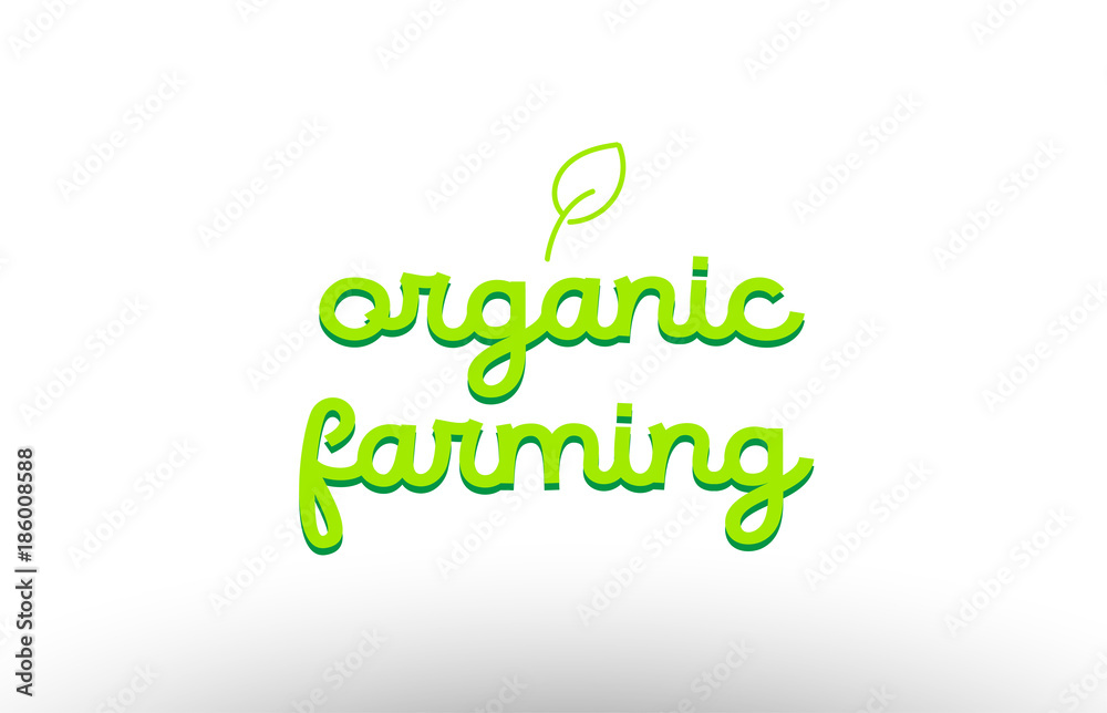 organic farming word concept with green leaf logo icon company design ...