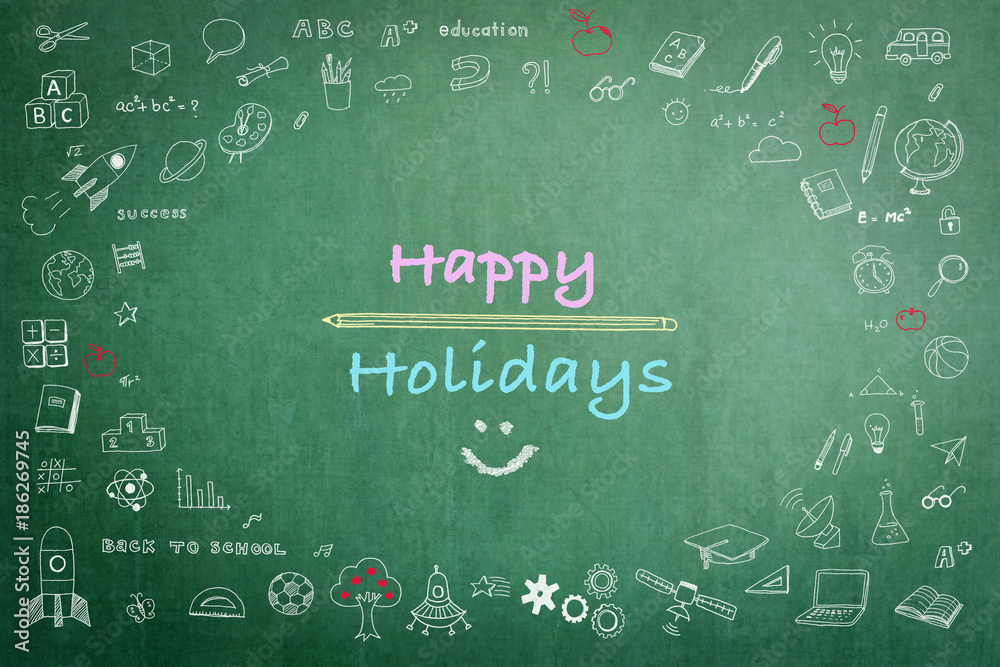 Happy holiday greeting card for education concept on school teacher's ...