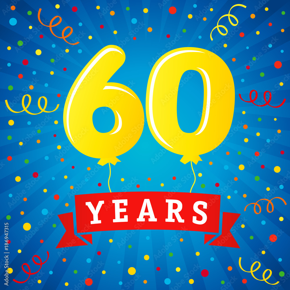 60 years anniversary celebration with colored balloons & confetti ...