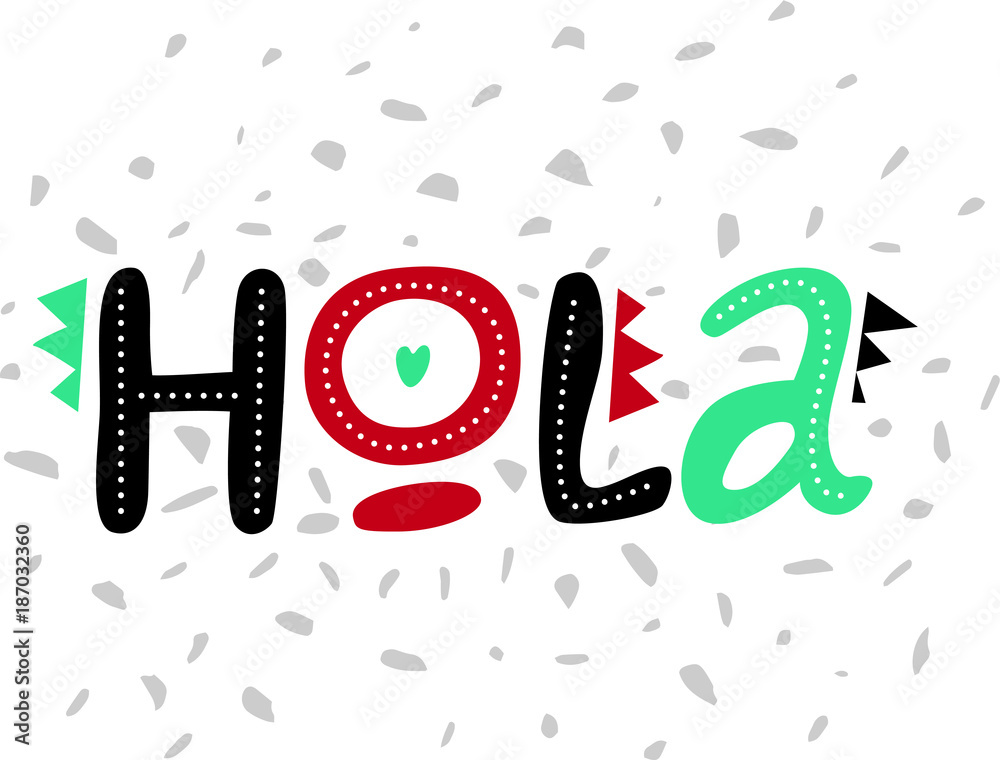 Lettering Hola, letters Hola on background with dots. Ideal for web ...