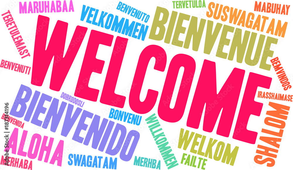 International Welcome Word Cloud. Each word used in this word cloud is ...