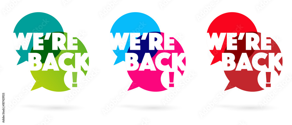 We’re back ! Stock Vector | Adobe Stock