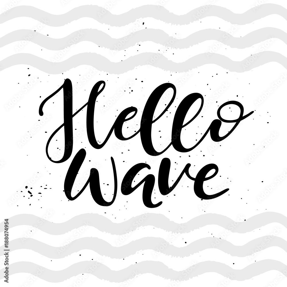 Lettering hello wave wrote by brush. Hello wave calligraphy. Stock ...