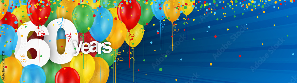 60 YEARS - HAPPY BIRTHDAY/ANNIVERSARY BANNER WITH COLOURFUL BALLOONS ...