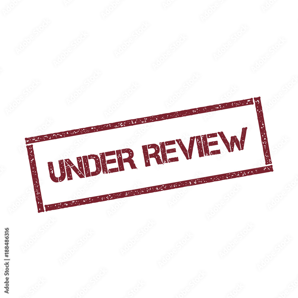 Under review rectangular stamp. Textured red seal with text isolated on ...