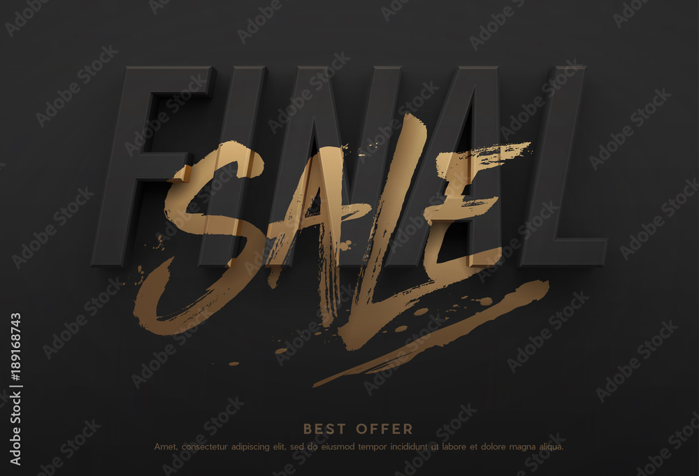 Final sale poster or flyer design. 3D word final with brushed word sale ...