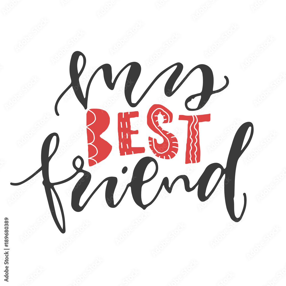 My Best Friend hand written brush lettering. Friendship Day gift card ...