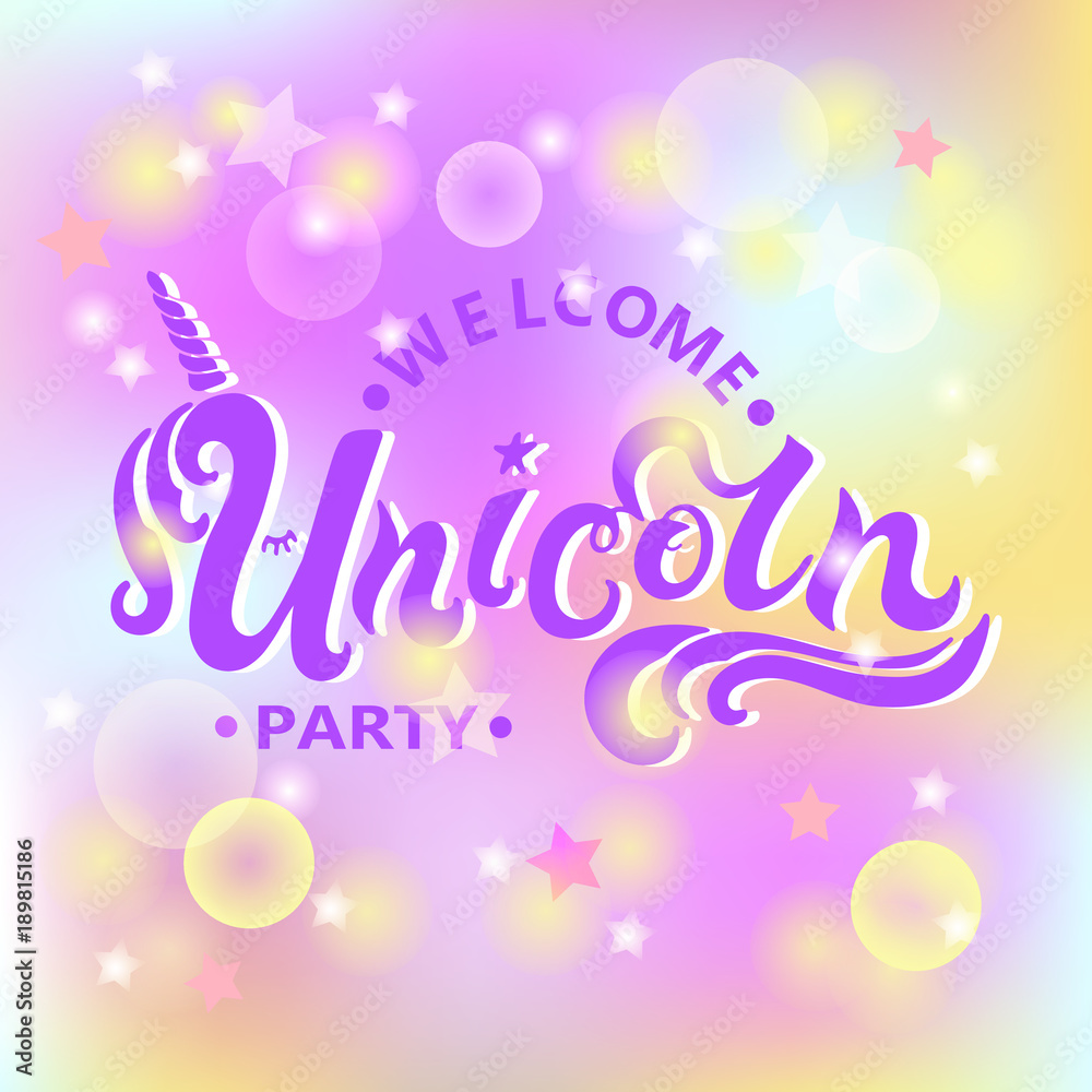 Welcome Unicorn Party text isolated on pastel colored background. Hand drawn Unicorn lettering ...