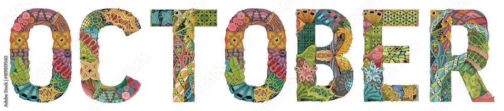 Word OCTOBER. Vector decorative zentangle object Stock Vector | Adobe Stock