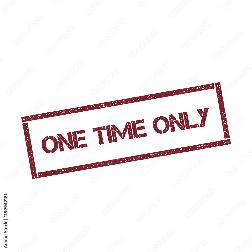 One time only rectangular stamp. Textured red seal with text isolated ...