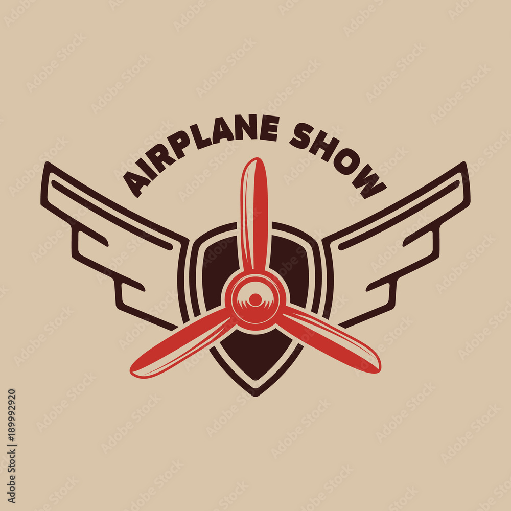 Airplane show. Retro airplane propeller on winged emblem. Design ...