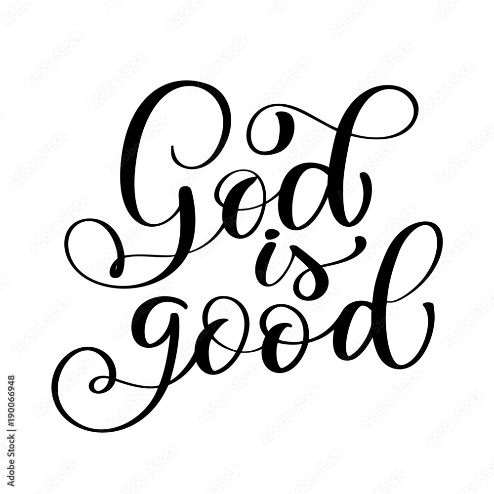 God is good text, hand lettering typography design for christian ...