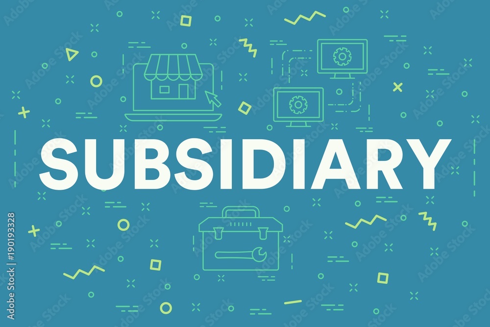 Conceptual business illustration with the words subsidiary Stock ...