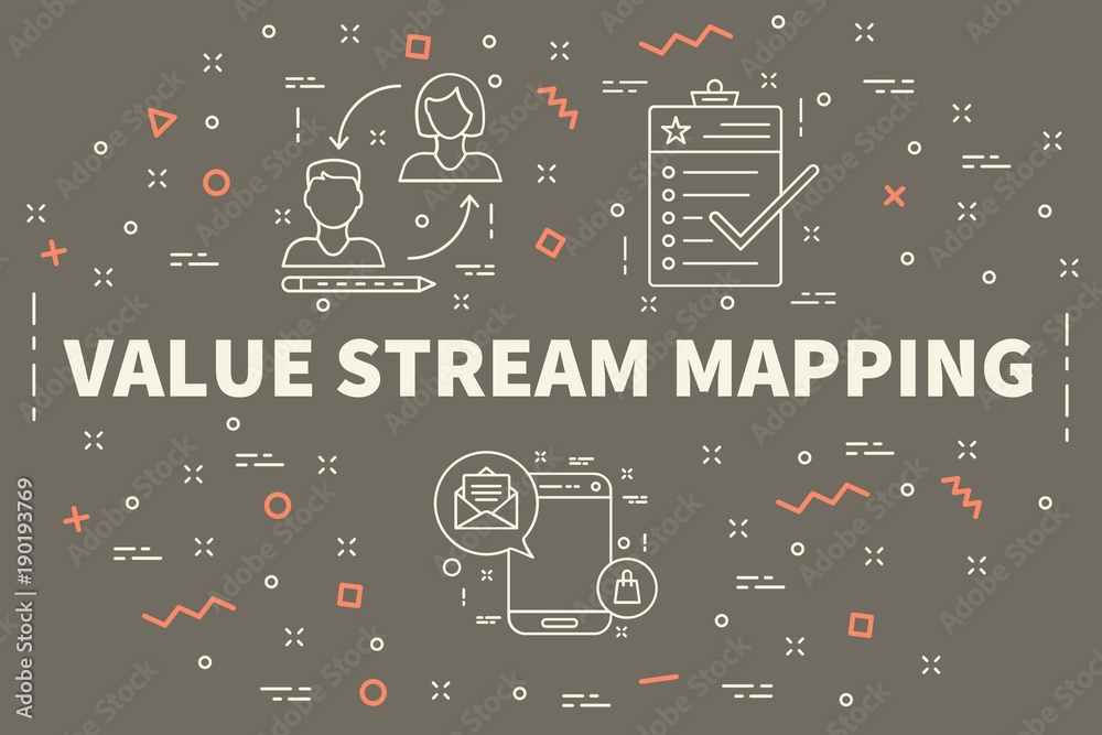 Conceptual business illustration with the words value stream mapping ...