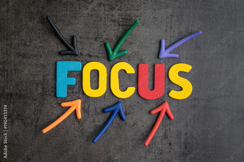 Important of focus in work or life concept, colorful arrows pointing to ...