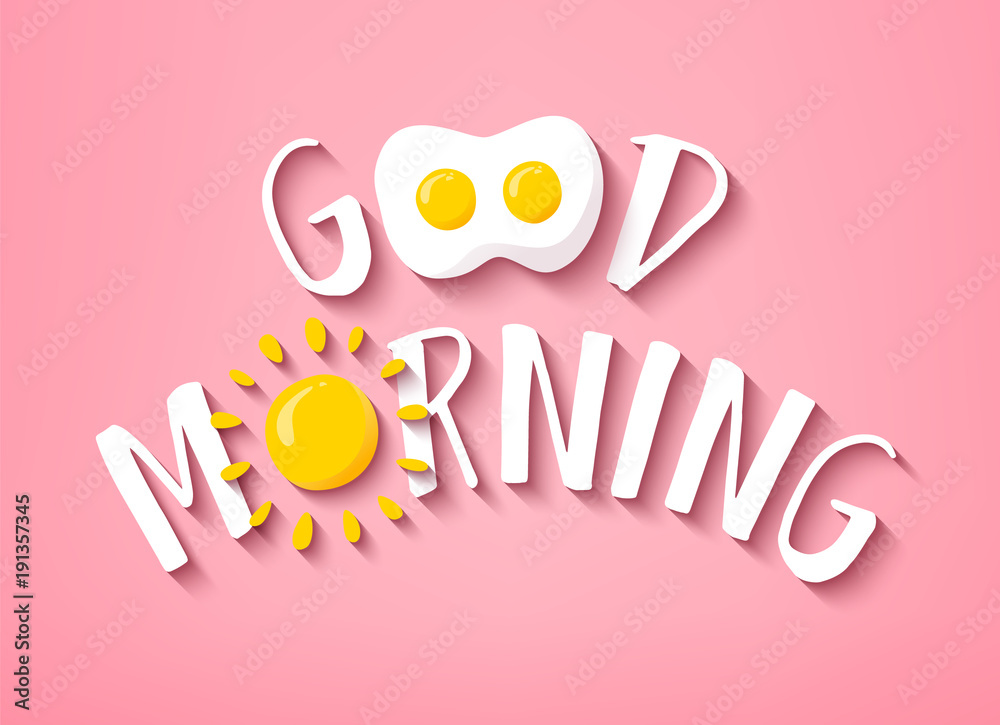 Good Morning banner with cute text, sun and fried egg on pink ...
