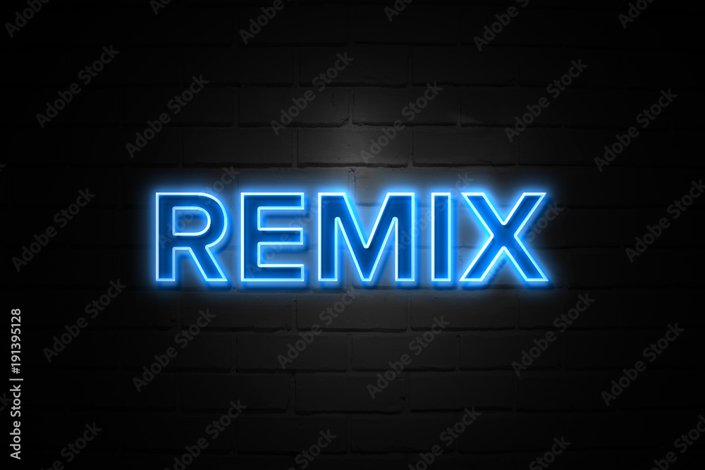 Remix neon Sign on brickwall Stock Illustration | Adobe Stock