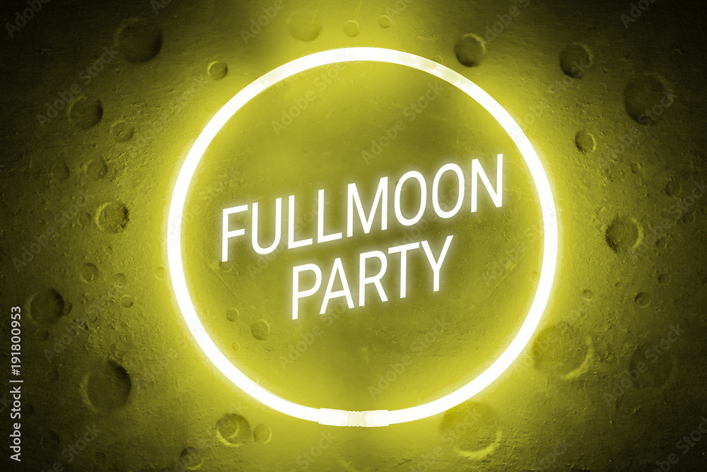 Fullmoon party sign/ Fullmoon party sign from a round glowing stick on ...