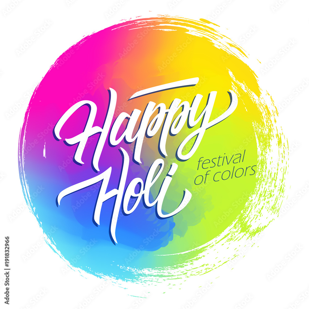 Happy Holi Indian spring festival of colors circle brush stroke ...