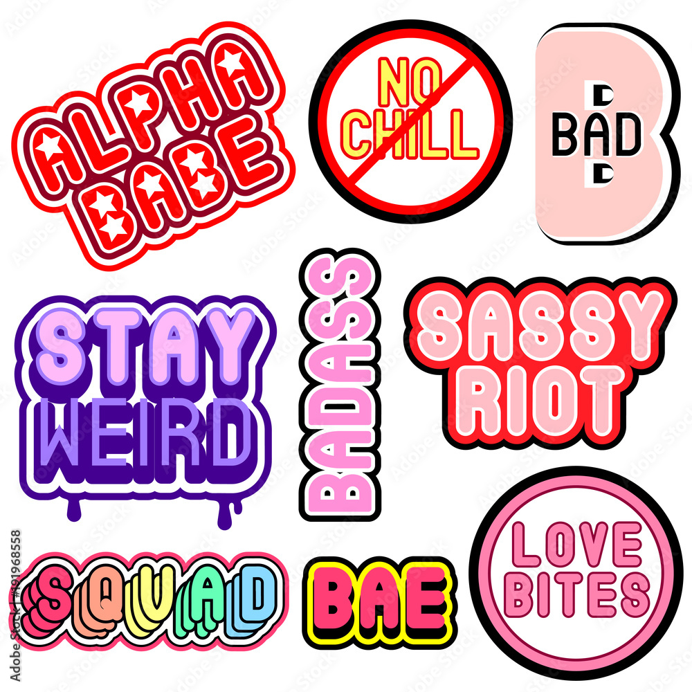 Vector set of colorful phrases, words: "alpha babe", "no chill", "sassy ...