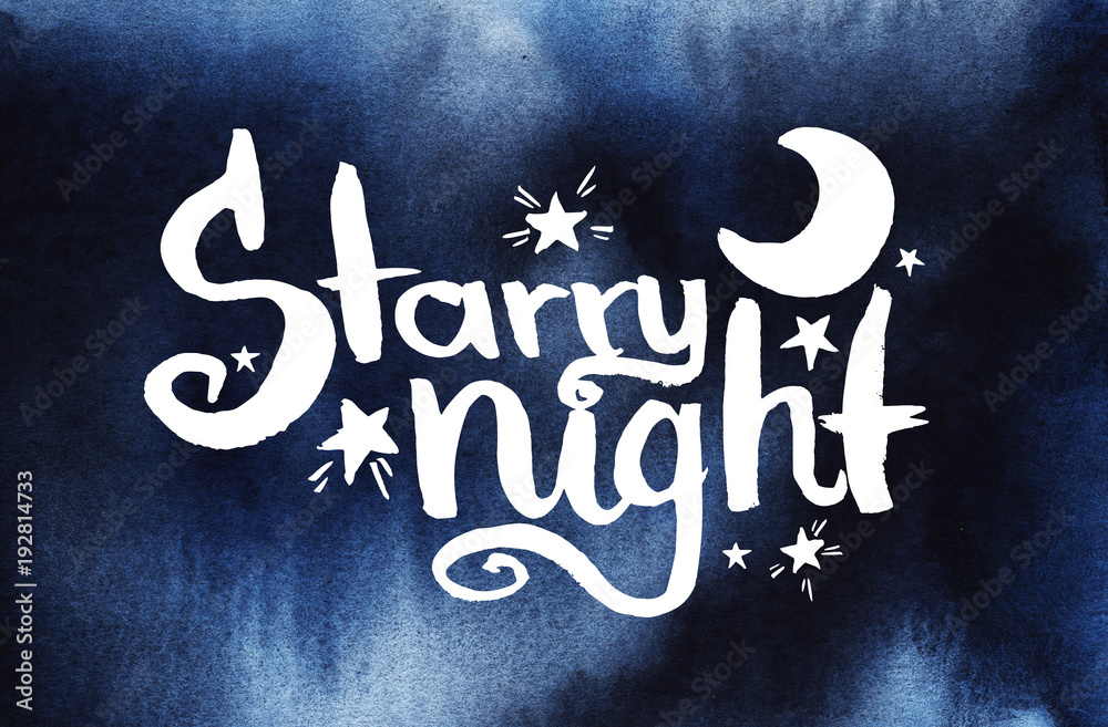 Lettering hand calligraphy with a brush Starry night. White letters and ...