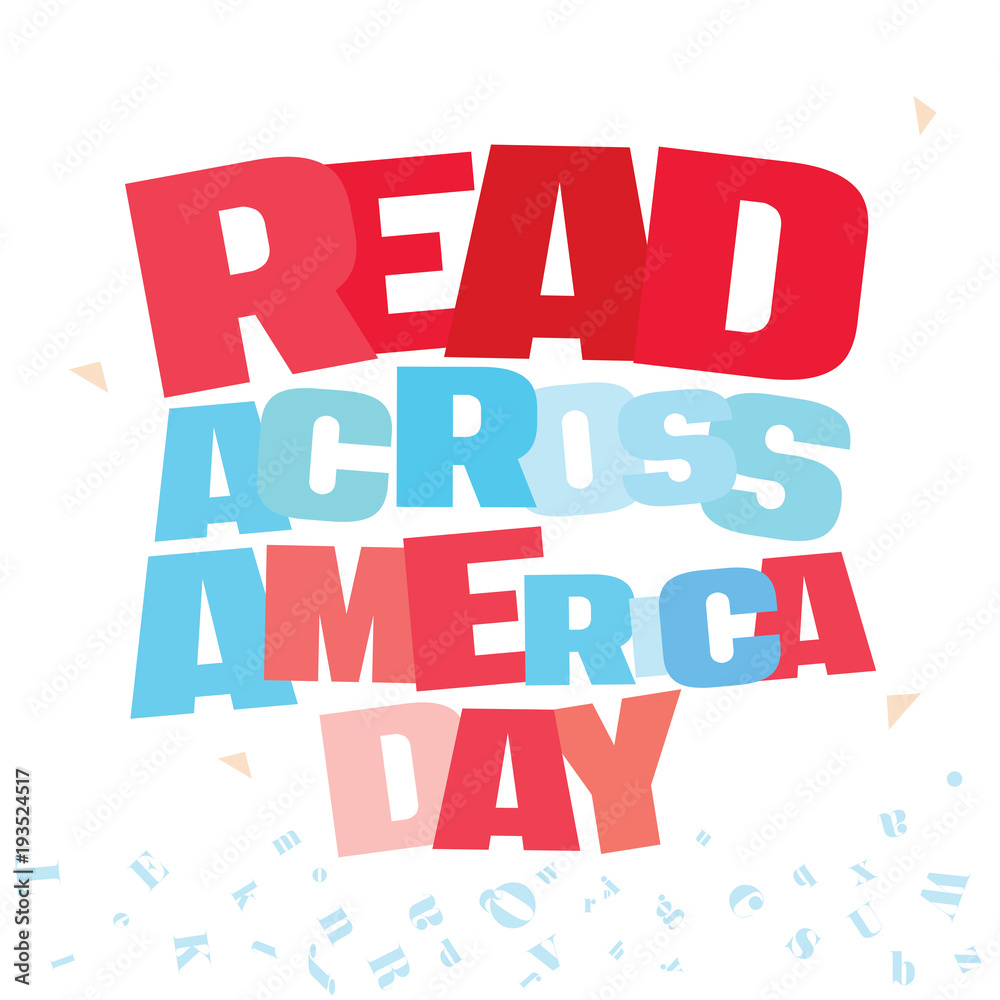 Typographic illustration of Read Across America Day in red and blue ...
