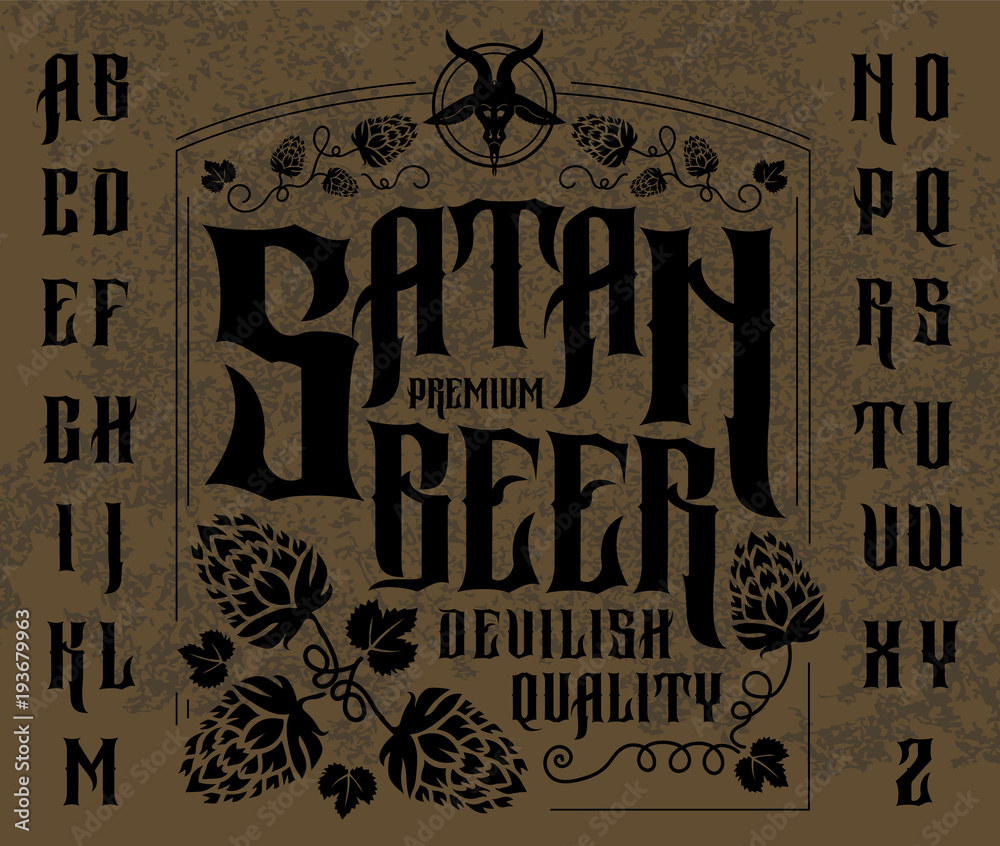 Satan beer label. Retro font set with hops ornament frame for making ...