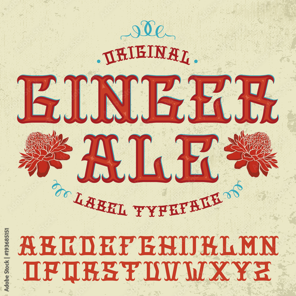 Original "Ginger ale" label typeface. Font for alcohol label and ...