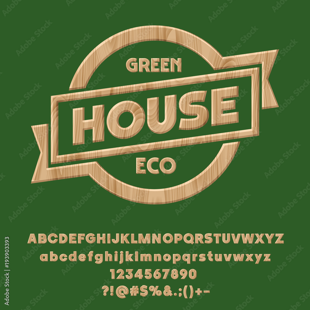 Vector Wooden Eco sign Green House. Set of tree textured Alphabet ...