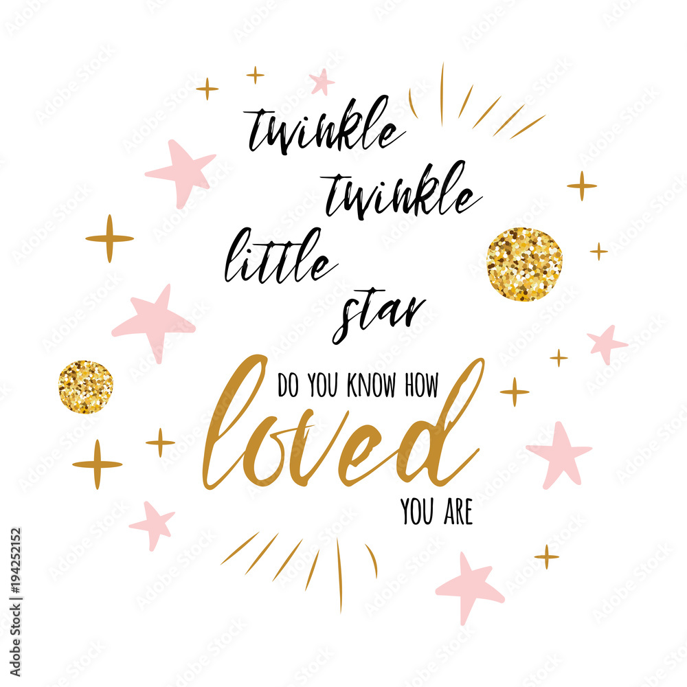 Twinkle twinkle little star text with gold ornament and pink star for ...
