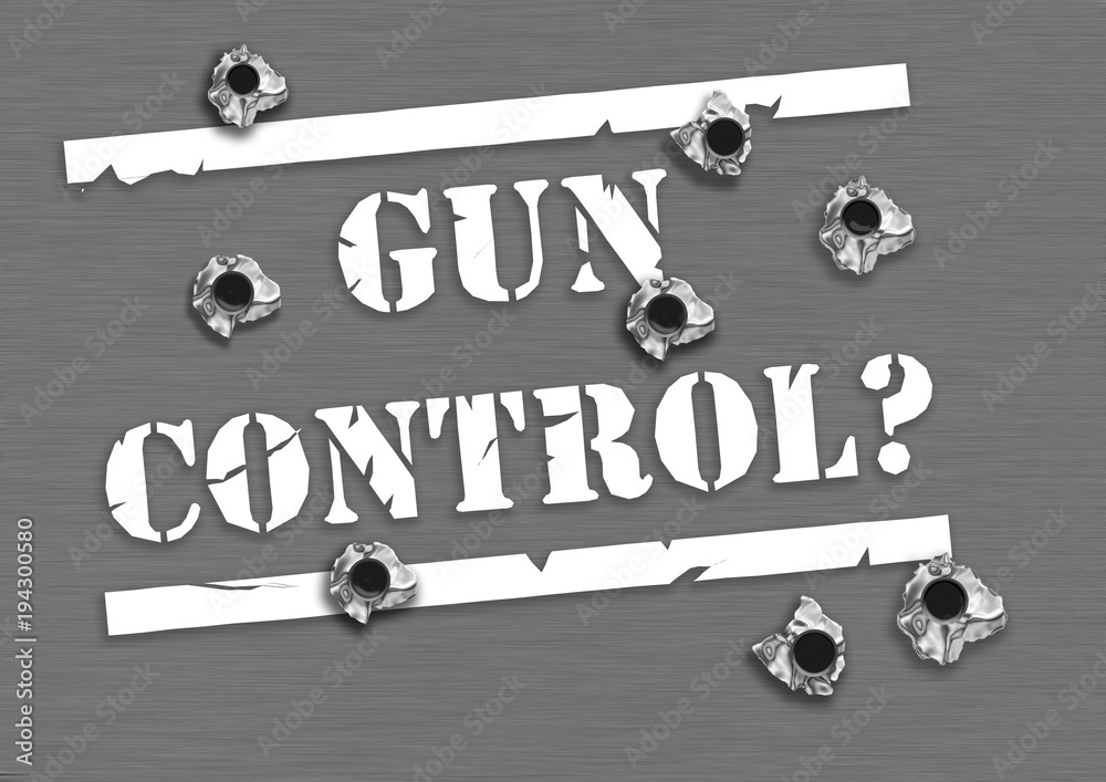 Gun control issue - big stamp saying Gun control? With bullet holes in ...