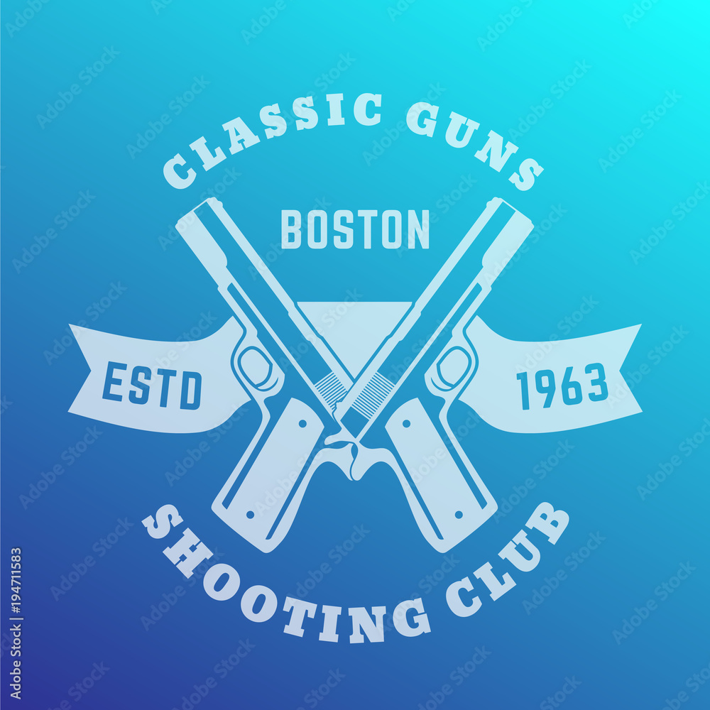 Classic Guns print, logo with two crossed pistols, handguns, vector ...