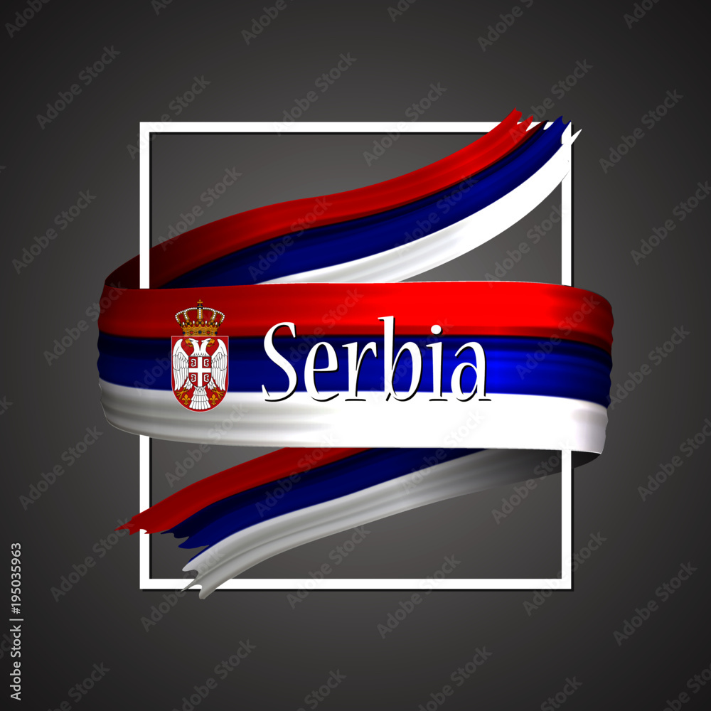 Serbia flag. Official national colors. Serbian 3d realistic ribbon ...