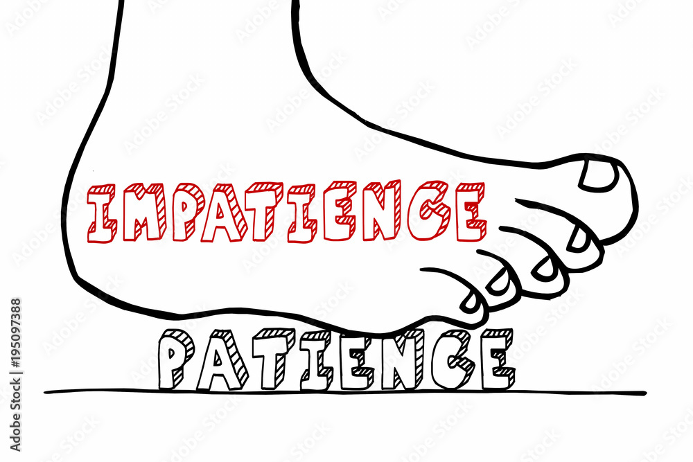 Impatience Word