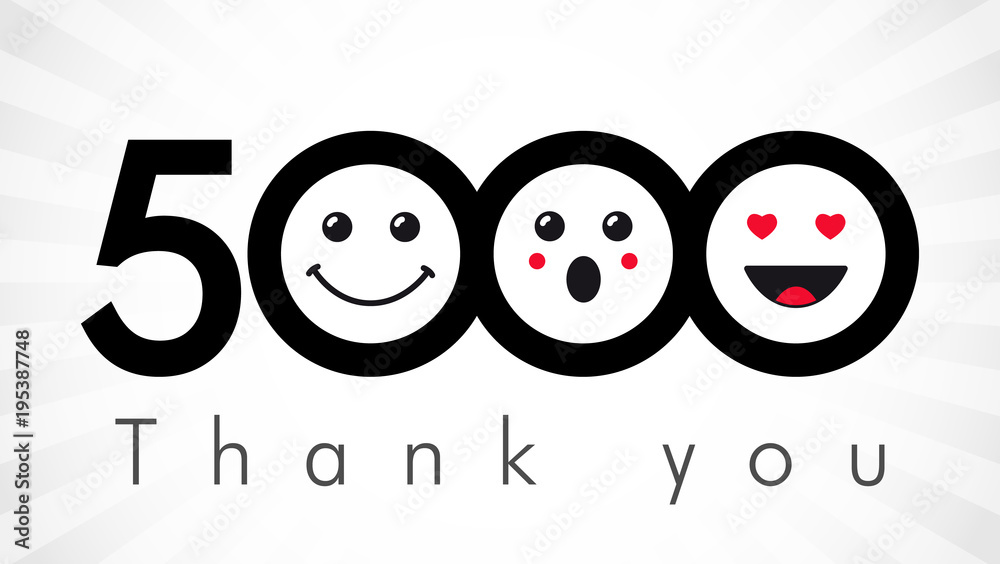 Thank you 5000 followers numbers. Congratulating black and white thanks ...