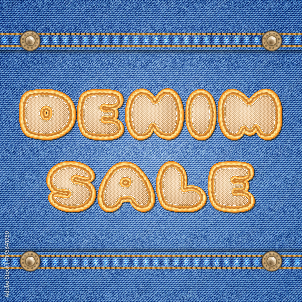 Denim background with patches. Embroidered text message. Vector ...
